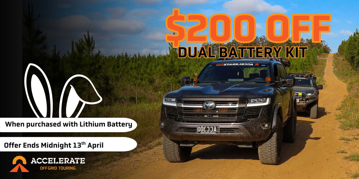 Easter 2025 $200 Off Accelerate DIY Dual Battery Kits — Accelerate Off ...